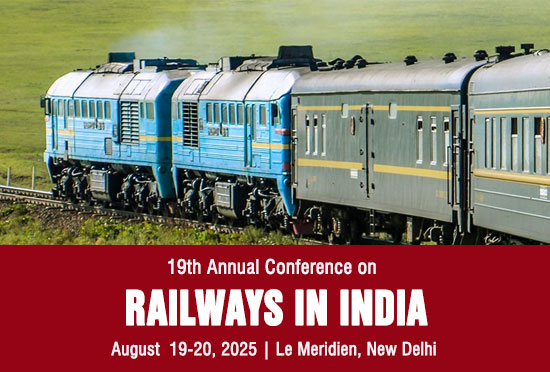 19th Annual Conference on Railways in India | August 19-20, 2025 | Le ...
